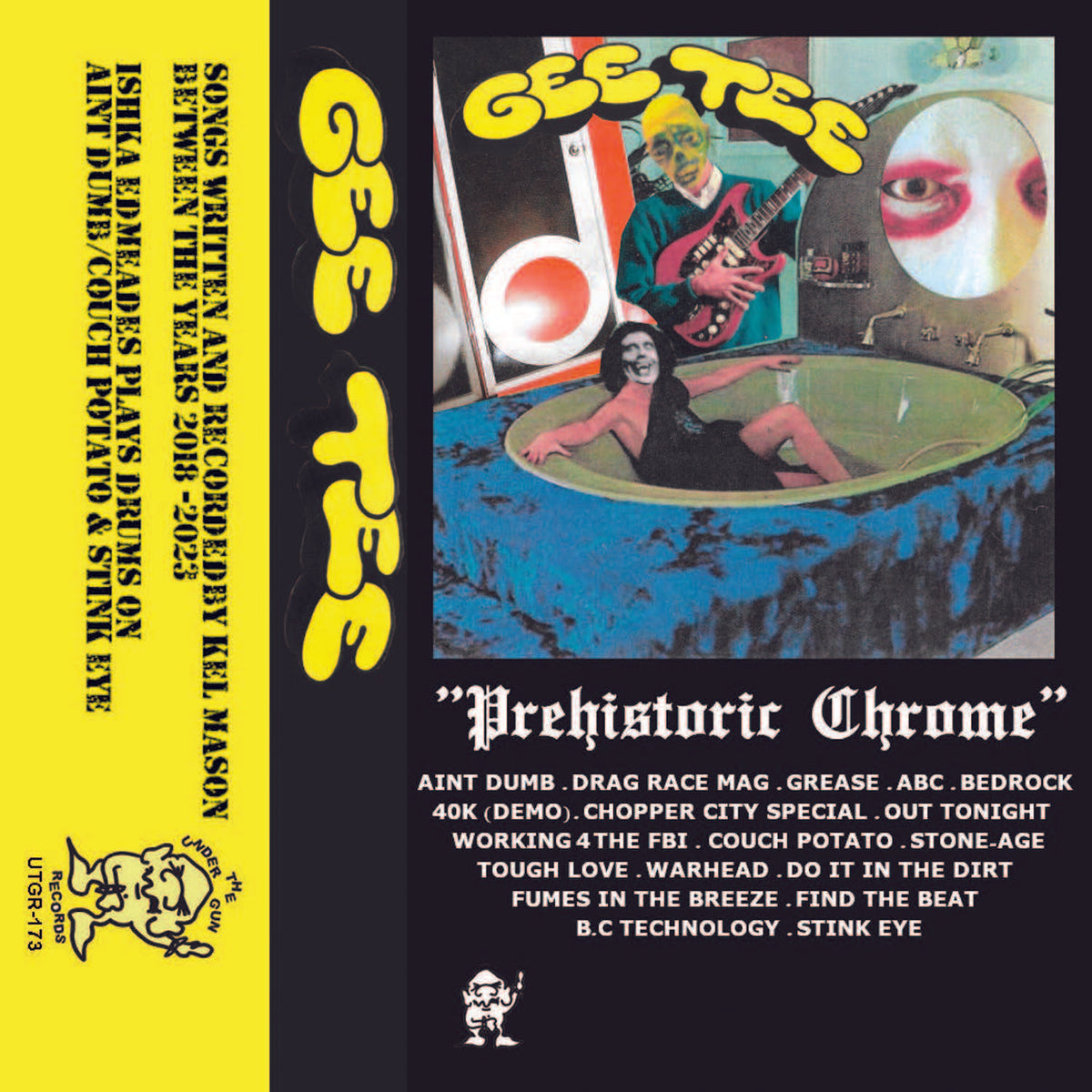 Gee Tee - Prehistoric Chrome - Cassette – Under The Gun Records